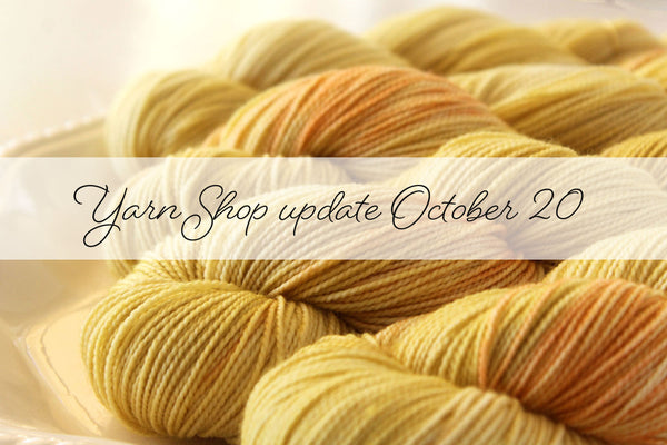 Yarn Shop update coming this month! - October House Fiber Arts