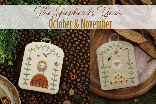 The Shepherd's Year - October & November - October House Fiber Arts