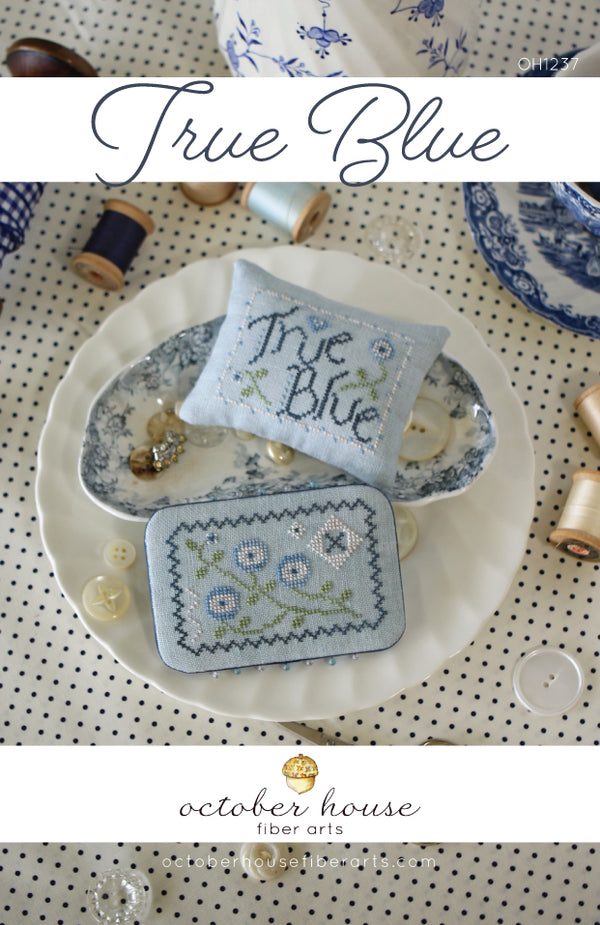 True Blue - Cross Stitch Pattern - October House Fiber Arts